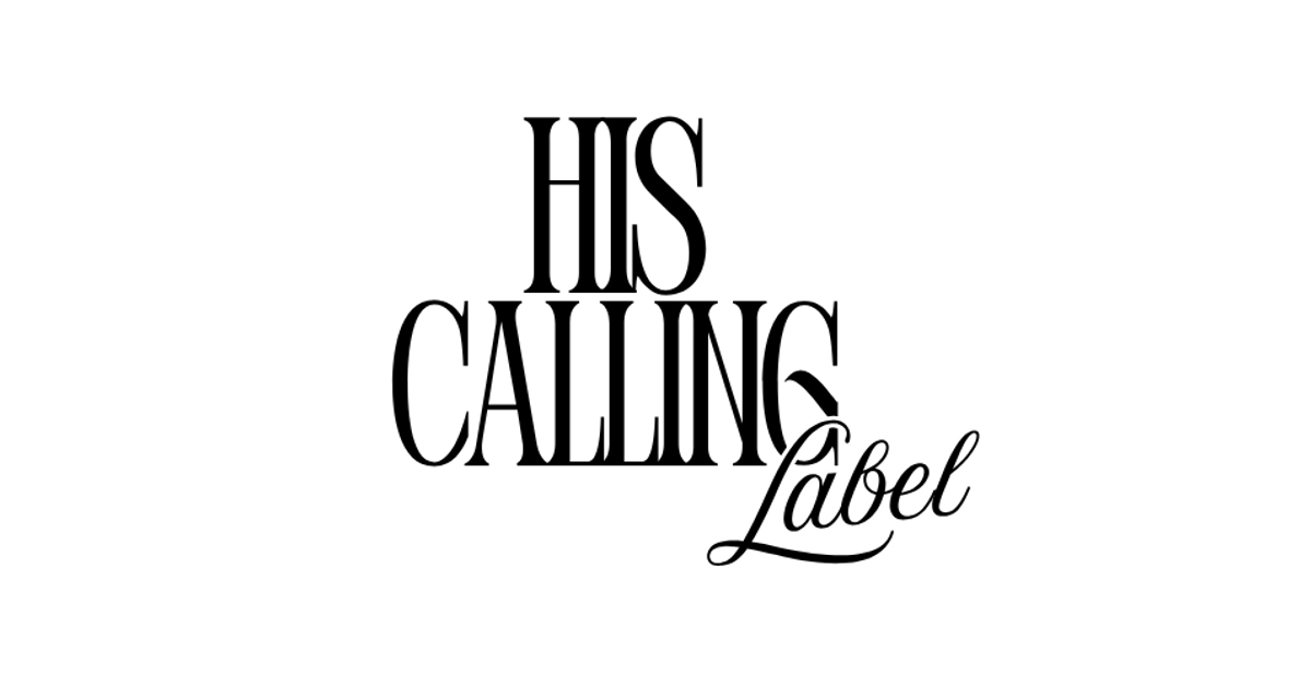 About – His Calling Label